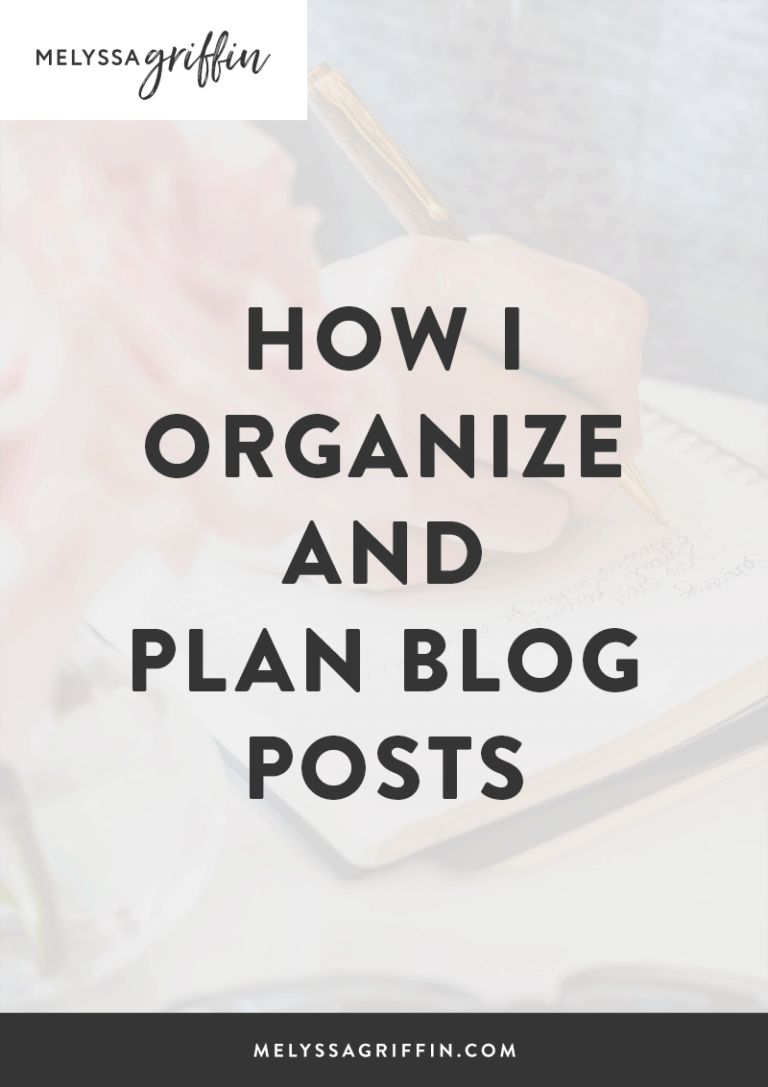 How I Organize and Plan Blog Posts - Future Current